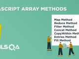 Javascript Array Methods Simplify Arrays Using Inbuilt Functions